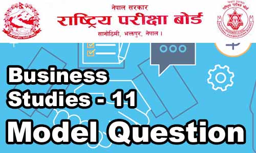 NEB Class 11 Management Business Study model question bank - Readersnepal